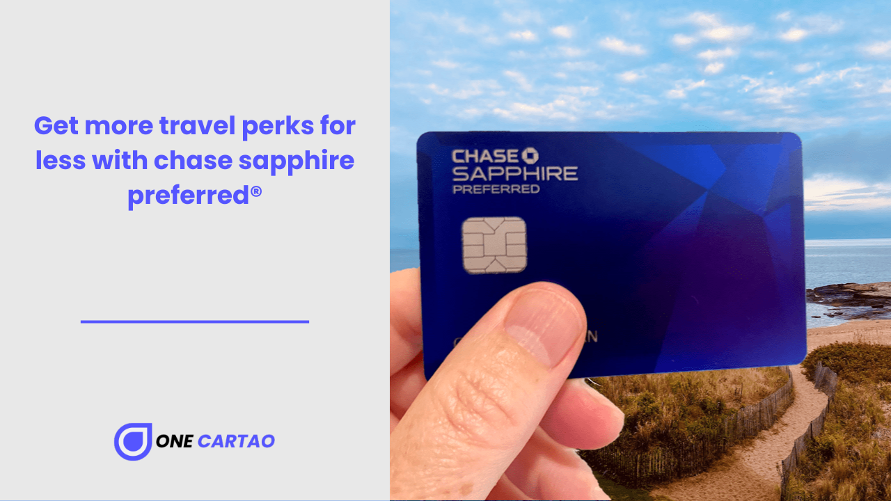 Get more travel perks for less with chase sapphire preferred® - One Cartao