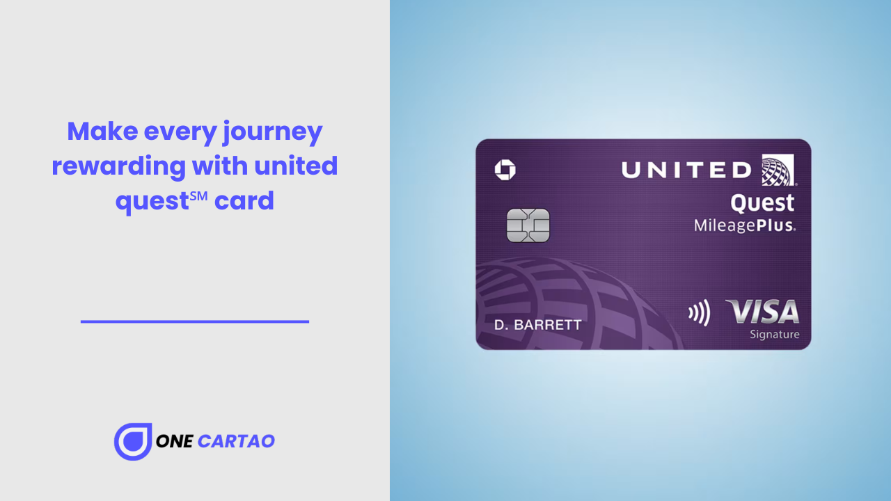 Make every journey rewarding with united quest℠ card - One Cartao