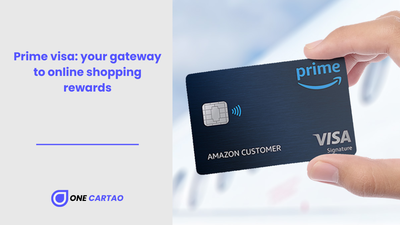Prime visa: your gateway to online shopping rewards - One Cartao