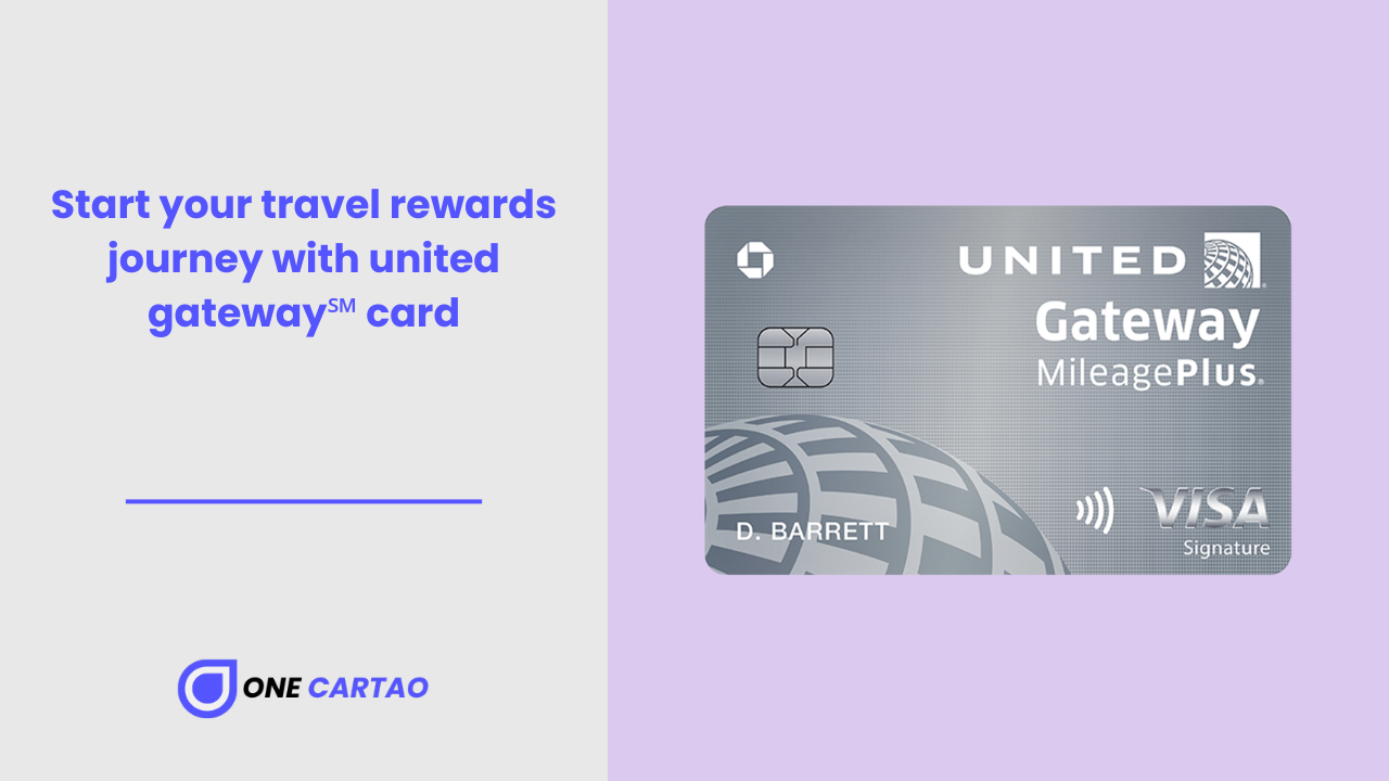 Start your travel rewards journey with united gateway℠ card - One Cartao