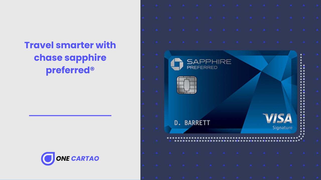 Travel smarter with chase sapphire preferred® - One Cartao