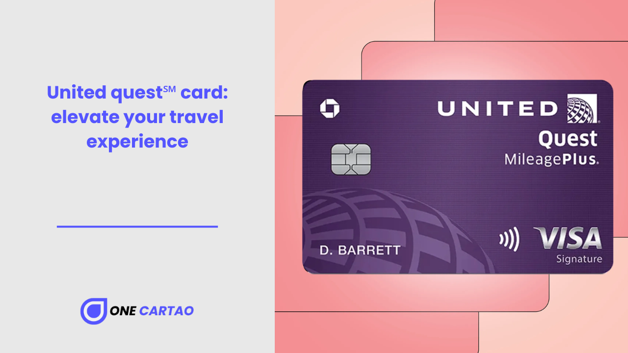 United quest℠ card: elevate your travel experience - One Cartao