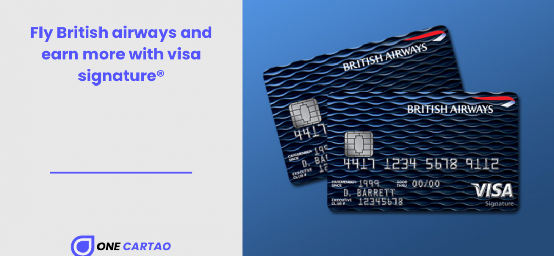 Fly British airways and earn more with visa signature® - One Cartao