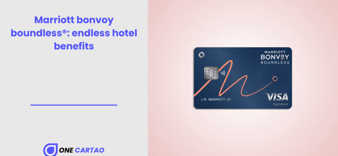 Marriott bonvoy boundless®: endless hotel benefits - One Cartao