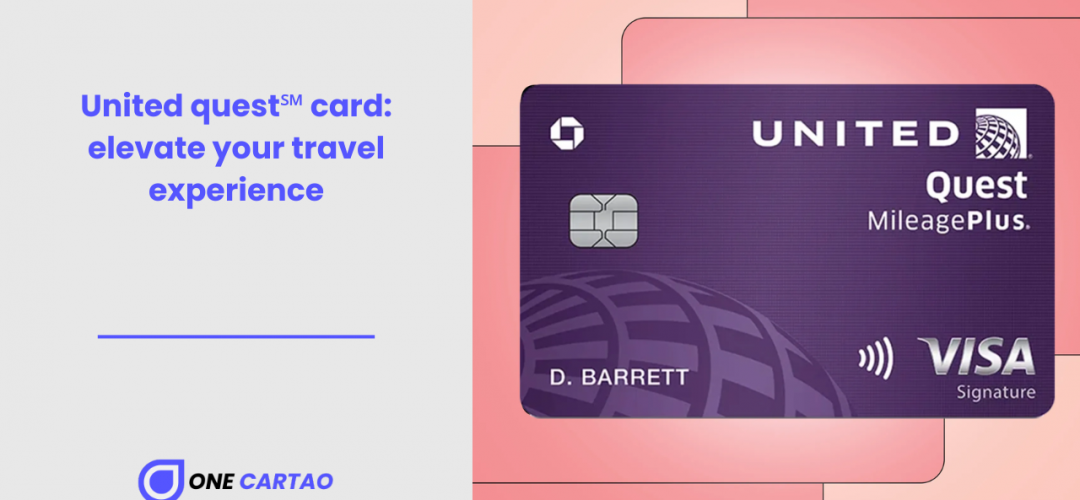 United quest℠ card: elevate your travel experience - One Cartao